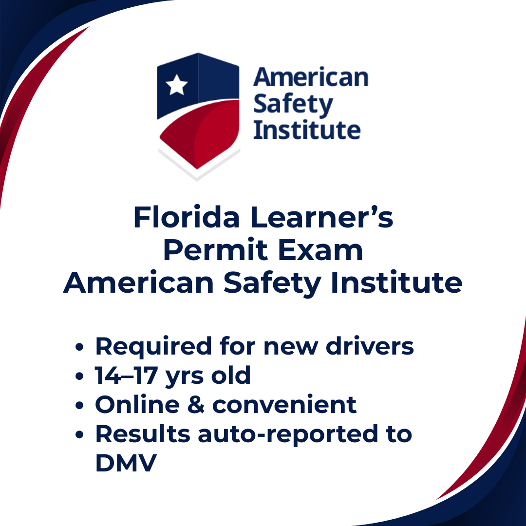 Florida Online Learner’s Permit Exam | American Safety Institute